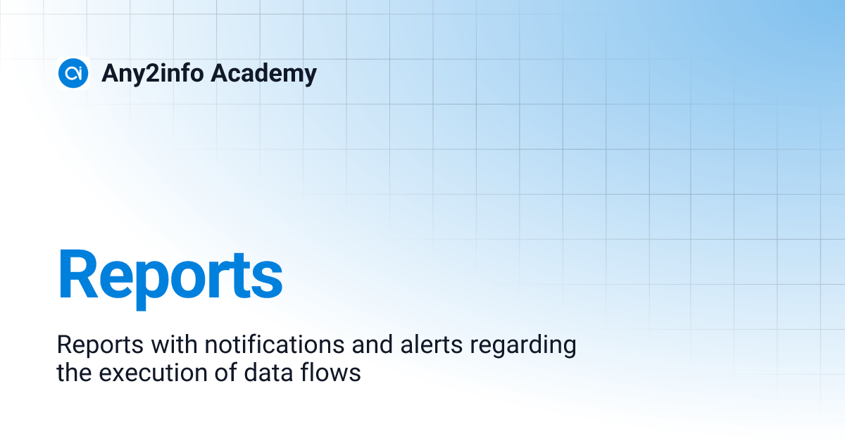 Reports | Any2info Academy