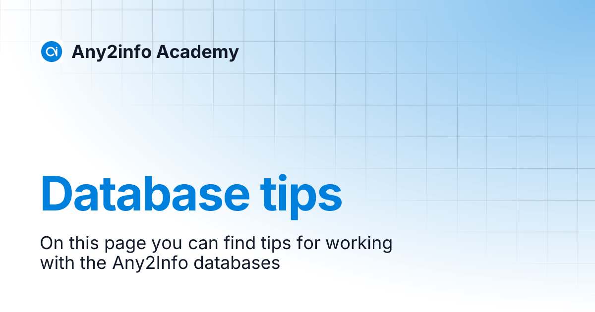 Database tips | Any2info Academy